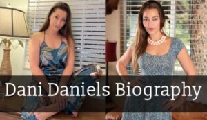 Dani Daniels Bio: Age, Measurement, Dating History, Husband, Net Worth
